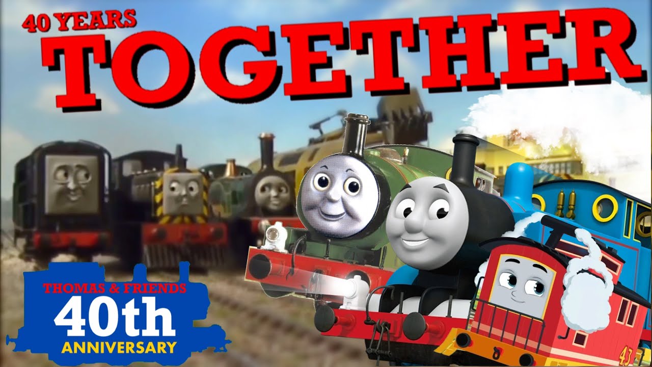 Together we made it happen | 40th Anniversary of Thomas & Friends ...