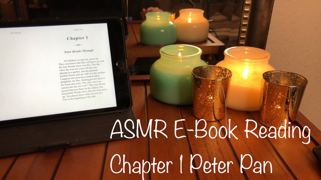 ASMR - e-Book Reading: Chapter 1 of Peter Pan (Whispering) - YouTube