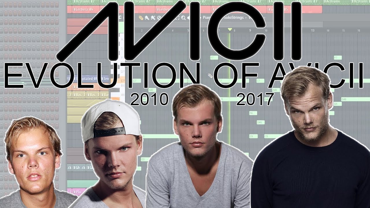 The Evolution Of Avicii (2010 - 2018) (FL Studio) | AVICII Piano ...