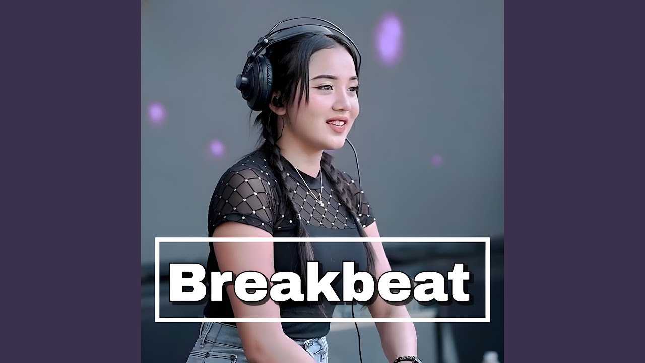 Breakbeat - YouTube