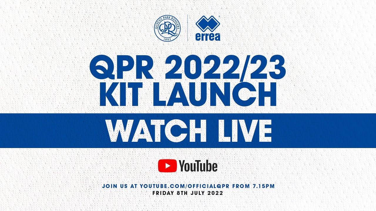 WATCH AGAIN: QPR kit launch 2022/23 - YouTube