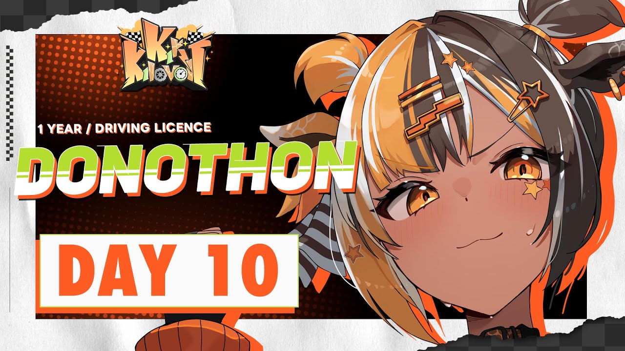 【DONOTHON - DAY 10】STRETCH GOALS START!! I CAN DRIVE SOON I PROMISE ...