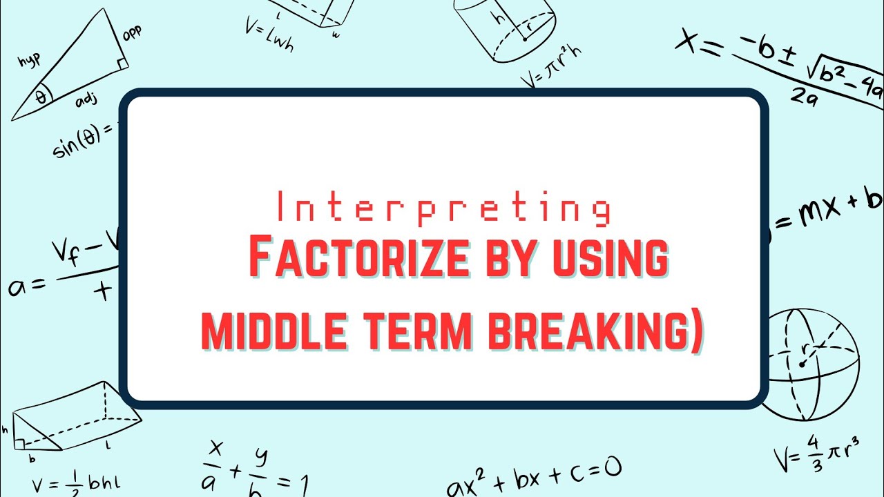 Factorize by using middle term breaking Class 7th chapter no 2 exercise ...