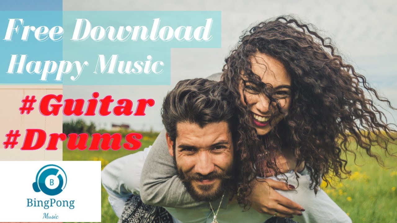 Free Download Happy Music Background|Beautiful Guitar Music|Motivation ...