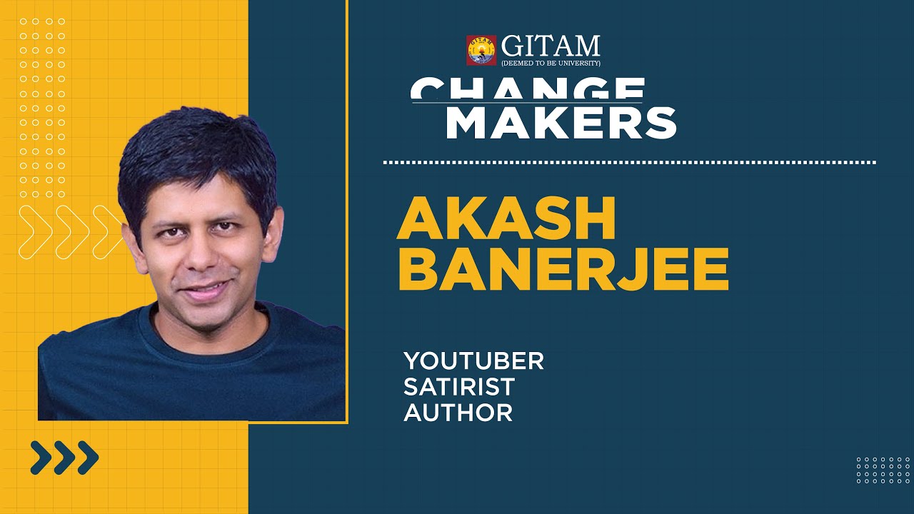 GITAM Changemakers with Mr. Akash Banerjee, aka @thedeshbhakt - YouTube