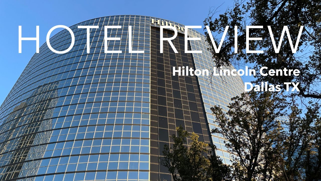 Hotel Review - Lincoln Centre Hilton - Dallas TX - YouTube