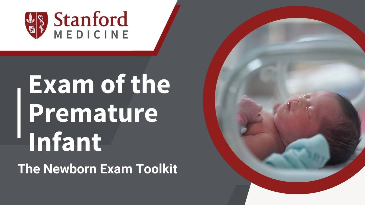 Physician Examination of the Premature Infant - YouTube