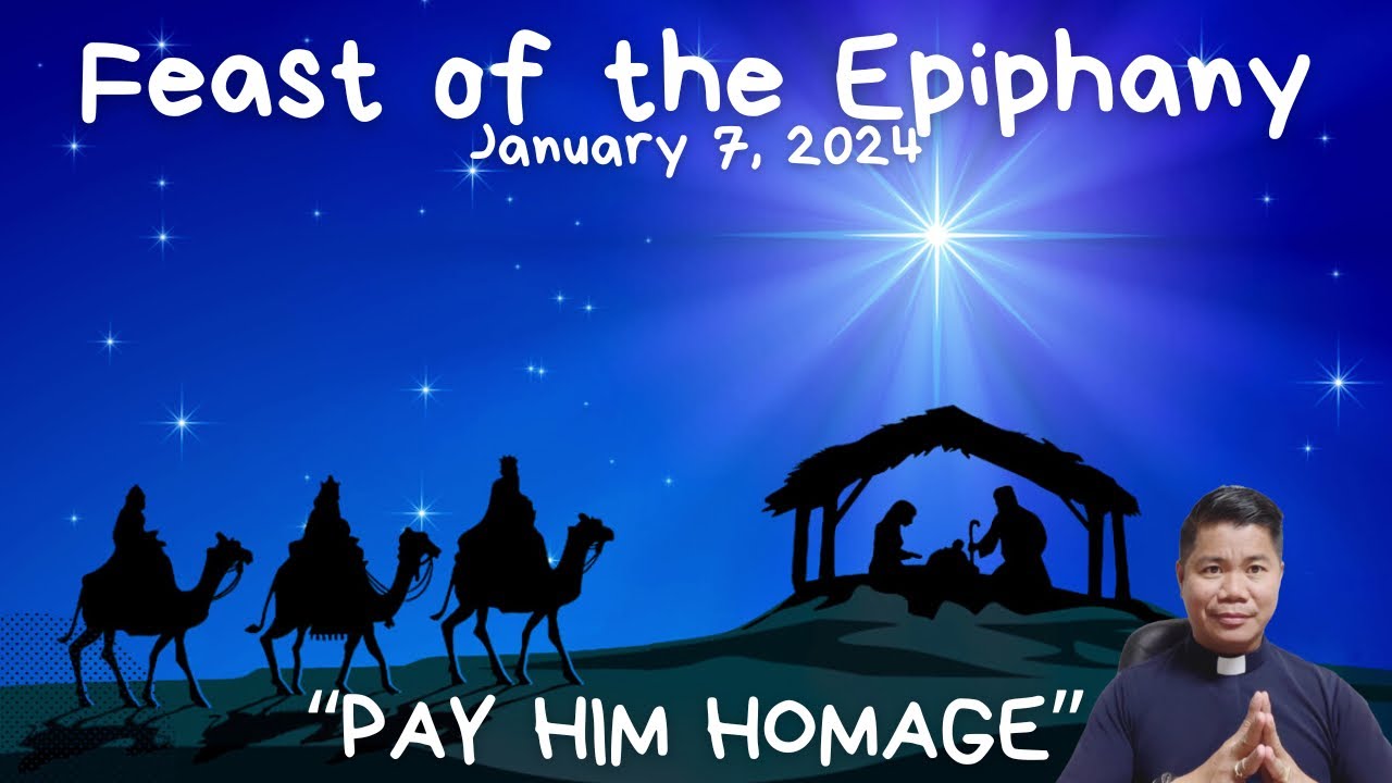 EPIPHANY SUNDAY HOMILY (January 7, 2024) Feast of the Epiphany - YouTube