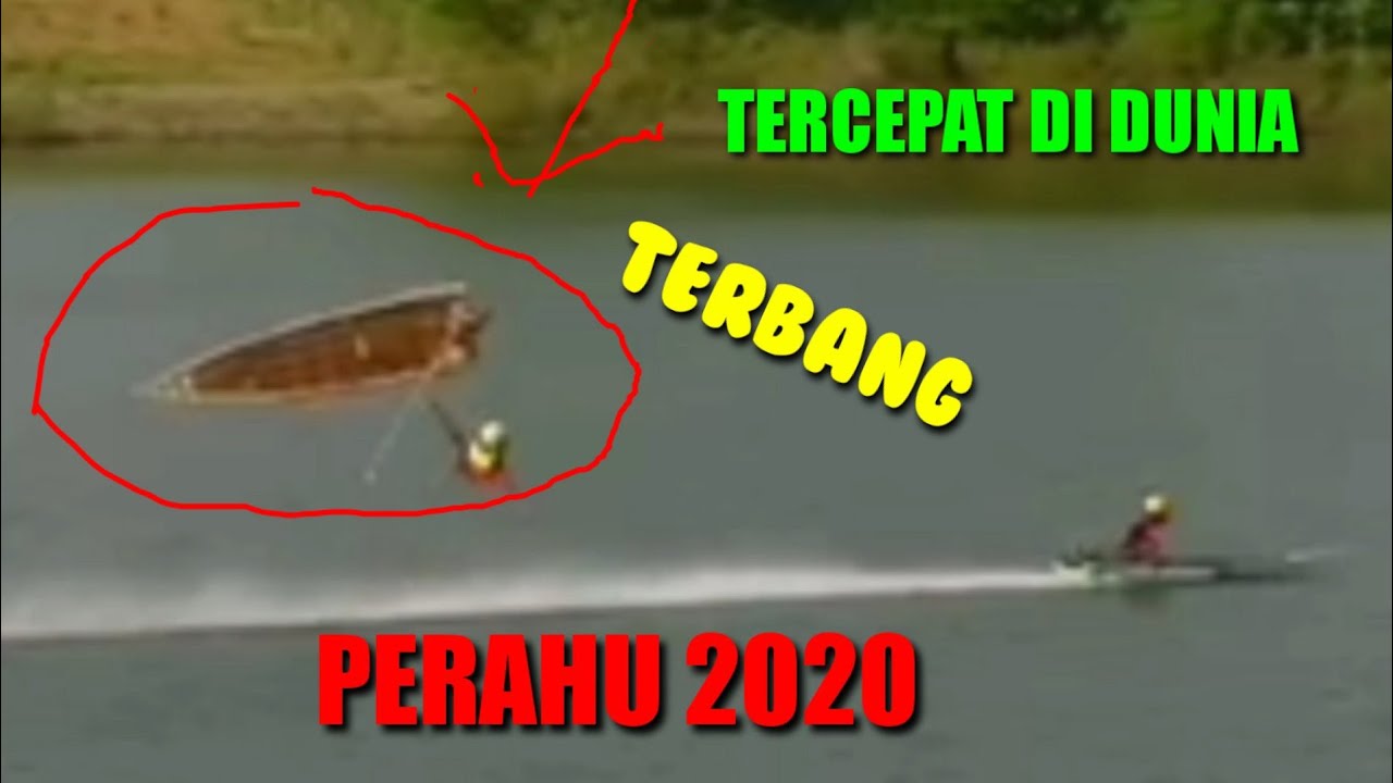 PERAHU TERCEPAT DI DUNIA SAMPAI JUNGKIR BALIK - YouTube