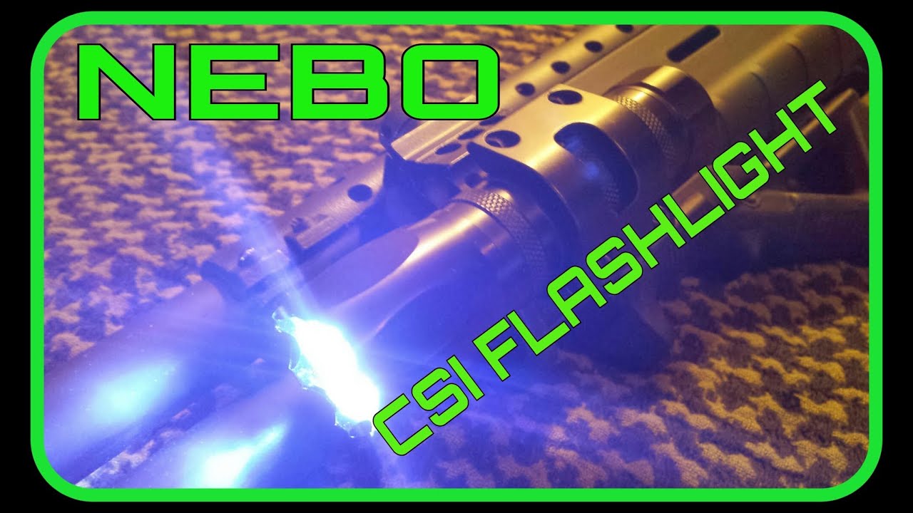 Nebo CSI Flashlight 5077:Unboxing/Review/Mounting - YouTube