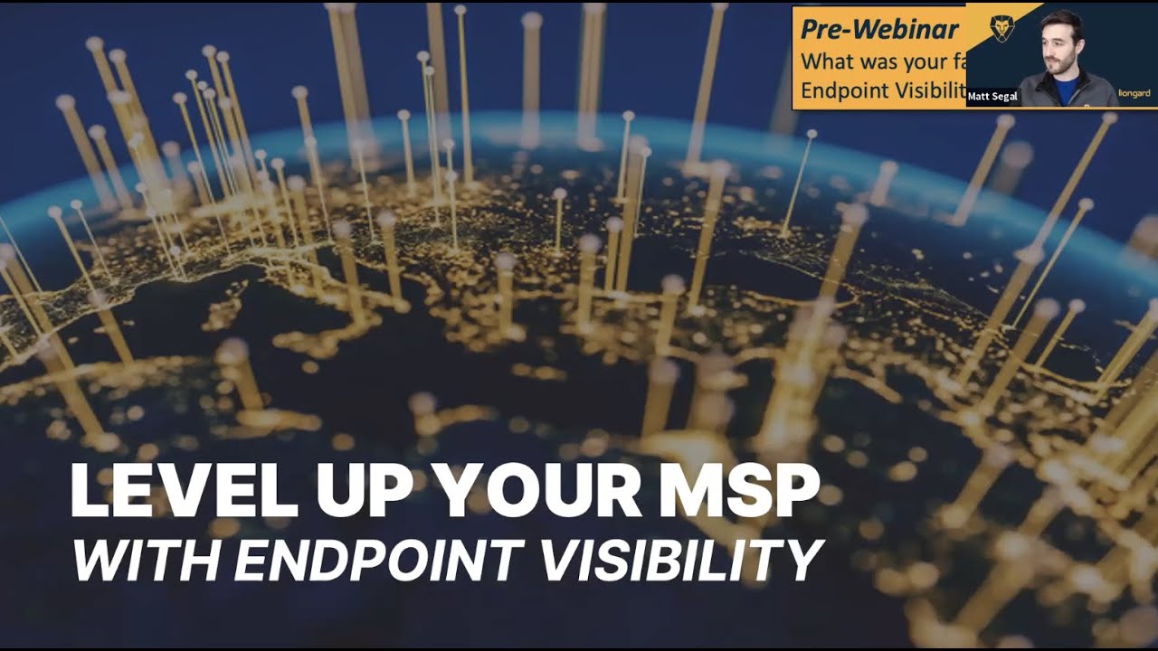 Level Up Your MSP With Endpoint Visibility - YouTube