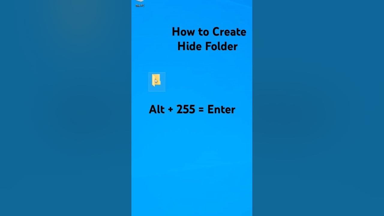 How to Create Hidden Folder For Windows 10 #love - YouTube