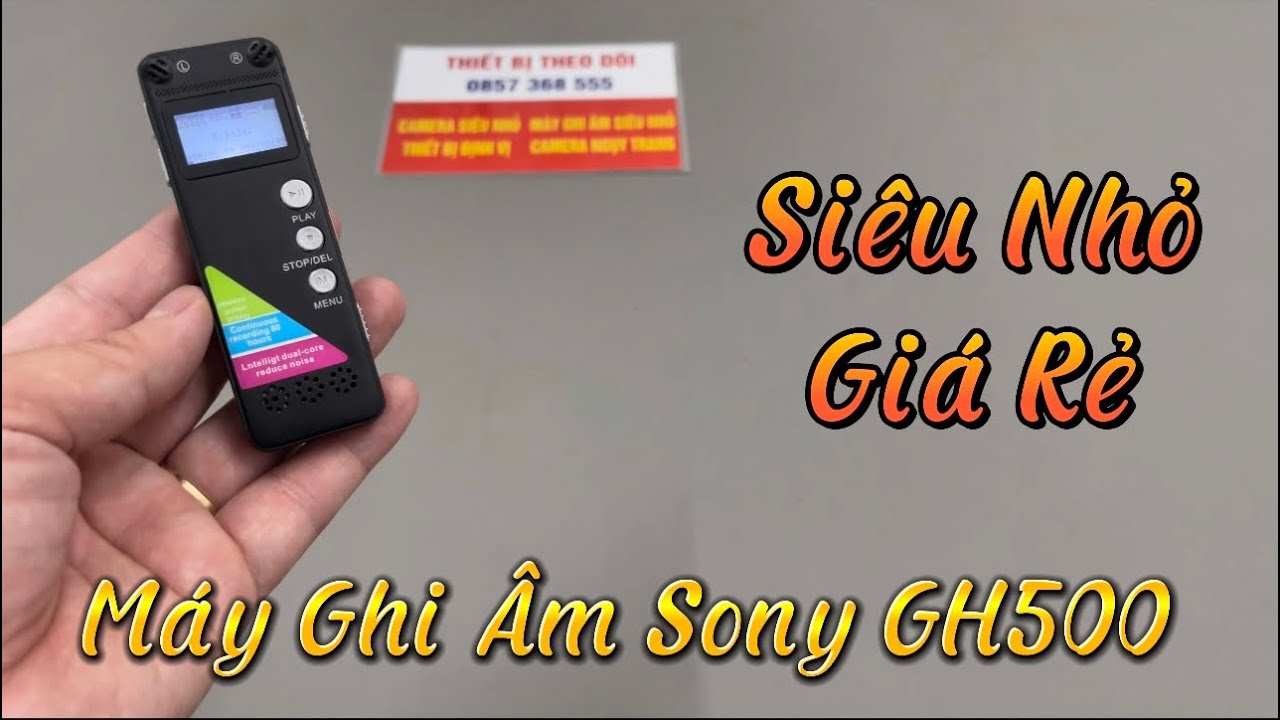 Máy Ghi Âm Sony Gh500 Chính Hãng Giá Tốt Nhất , Máy Ghi Âm Siêu Nhỏ Giá Rẻ Pin 3 Ngày Có Loa ...
