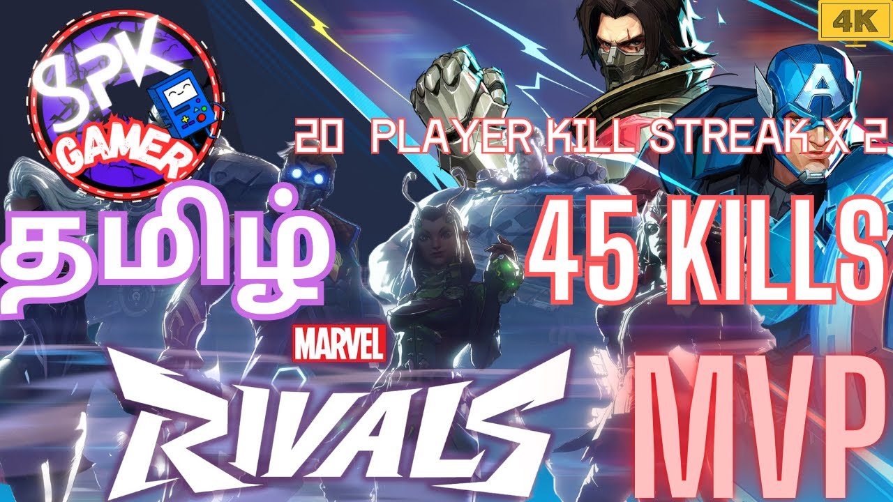 20 player kill streak x 2 (45 Kills) Marvel Rivals (SPK GAMER) - YouTube