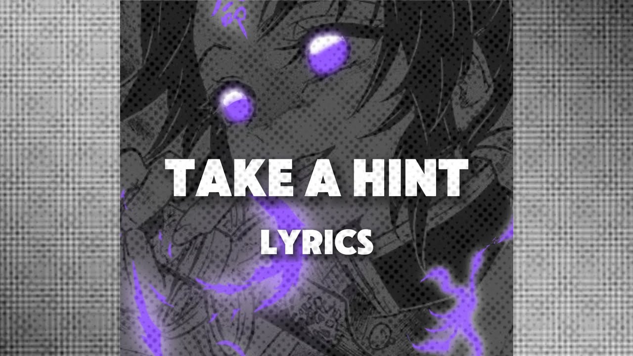 Take a Hint - Lyrics - YouTube