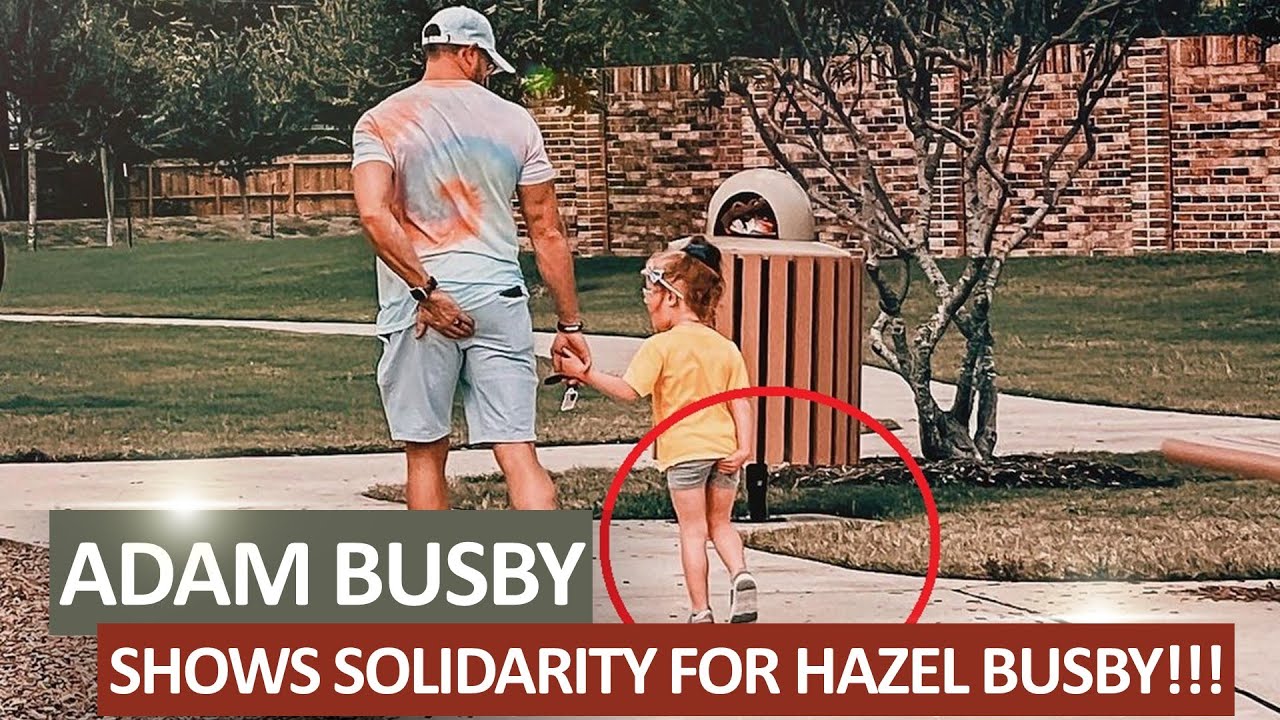 THE BEST GIRL DAD!!! ‘OutDaughtered’: Adam Busby HELPS CALM Hazel And ...