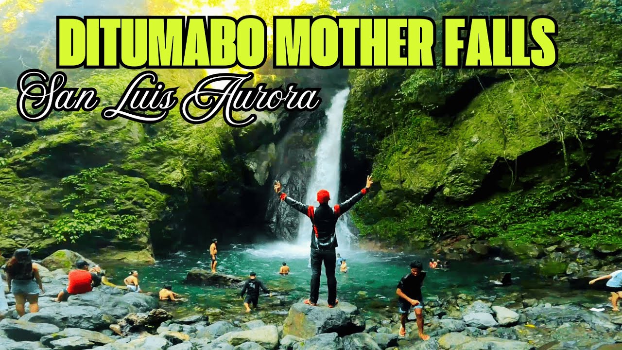 DITUMABO MOTHER FALLS I MOST VISITED TOURIST SPOT IN SAN LUIS AURORA I ...