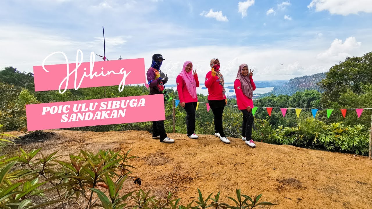 Hiking di POIC Ulu Sibuga Sandakan 4K - YouTube