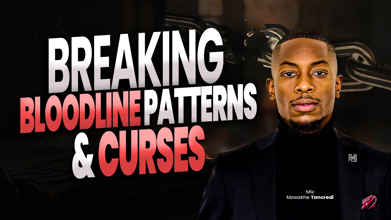 Breaking bloodline patterns and curses | Apostle Miz Mzwakhe Tancredi ...