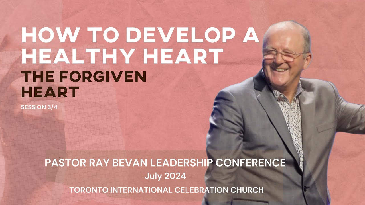 Session 3: How to develop a healthy heart- The FORGIVEN HEART - YouTube