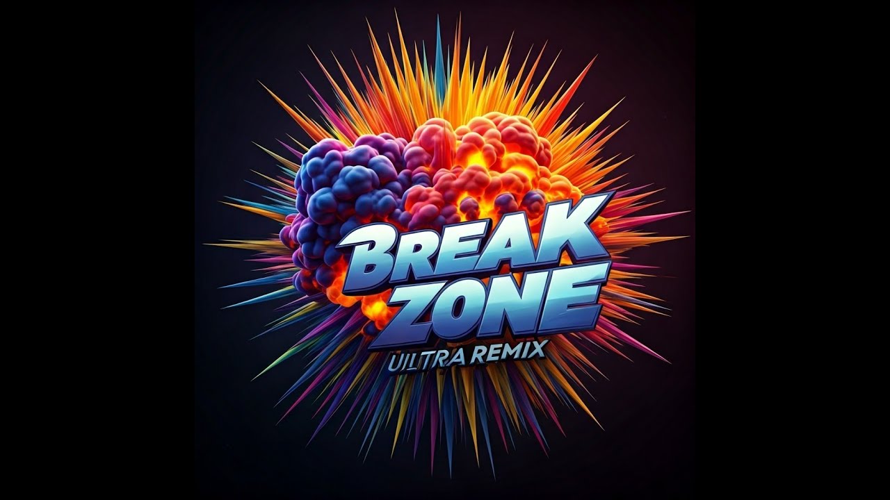 🔥 Break Zone (Ultra Remix) 🔥 - YouTube