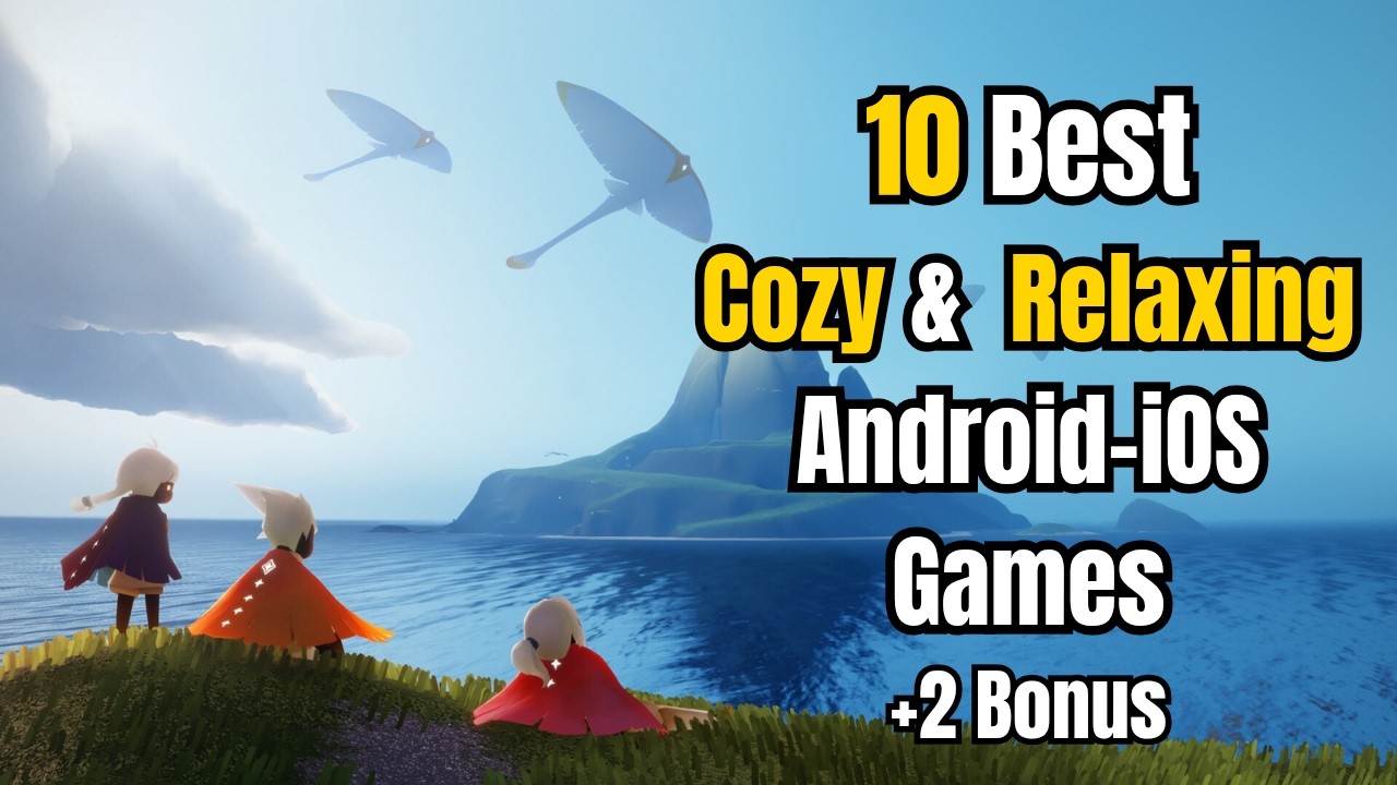 Top 10 Cozy & Relaxing Mobile Games of 2025 Android & iOS – Perfect for ...