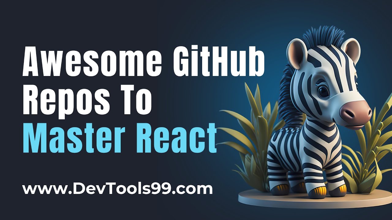 Awesome Github Repos To Master React Shorts Github Githubrepos Git Devtools99 Youtube