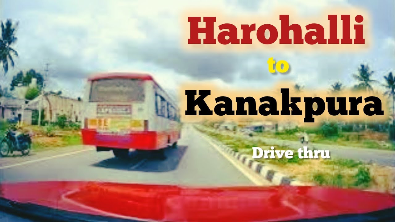 Harohalli to Kanakpura Drive Thru || NH948 Road Conditions - YouTube