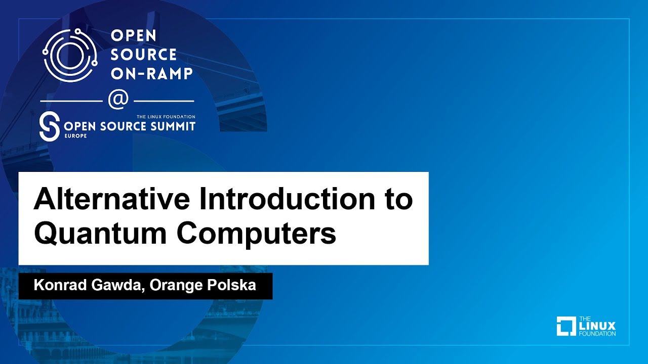 Alternative Introduction to Quantum Computers - Konrad Gawda, Orange ...