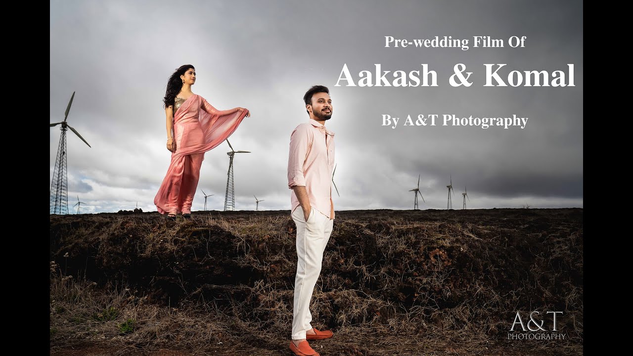 Aakash & Komal | Best Pre-wedding Film at Satara | A&T Photography | Snap City Pune - YouTube