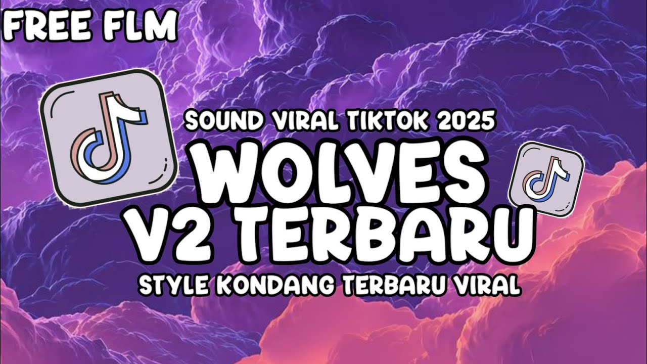 FREE FLM DJ WOLVES V2 TERBARU BY AXEEL VINKY || SLOWED REVERB VIRAL - YouTube