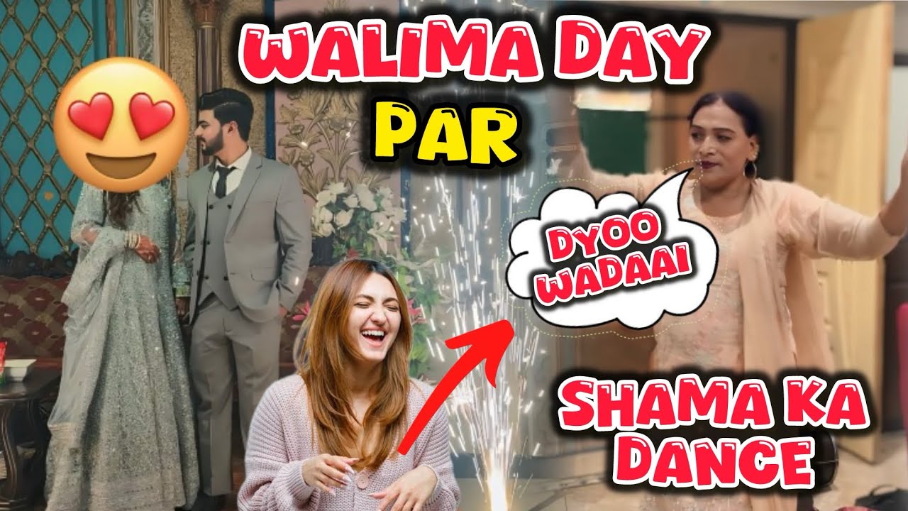 Walima day par shama ka dance🤣 #100millionviwes #viralvideoshorts ...