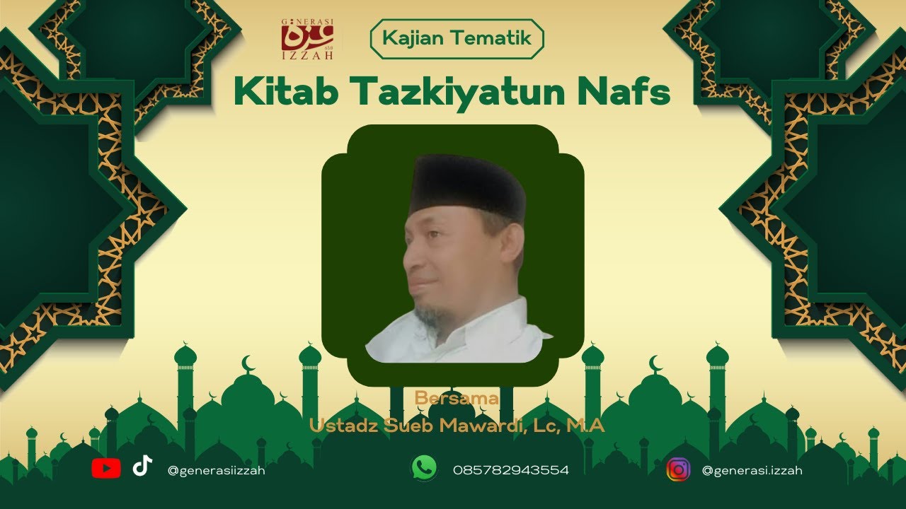 Kajian Kitab Tazkiyatun Nafs Sesi ke-10 - YouTube