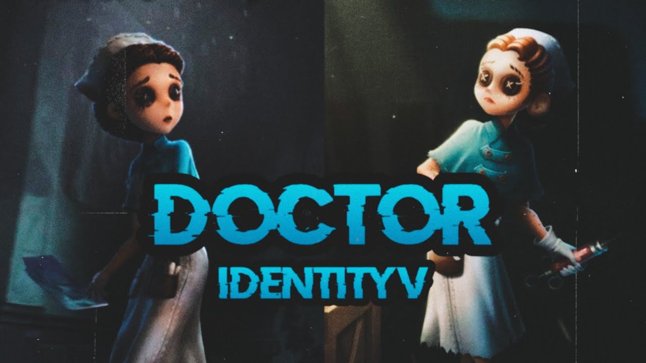 Identity V Doctor - Background Gameplay #5 - YouTube