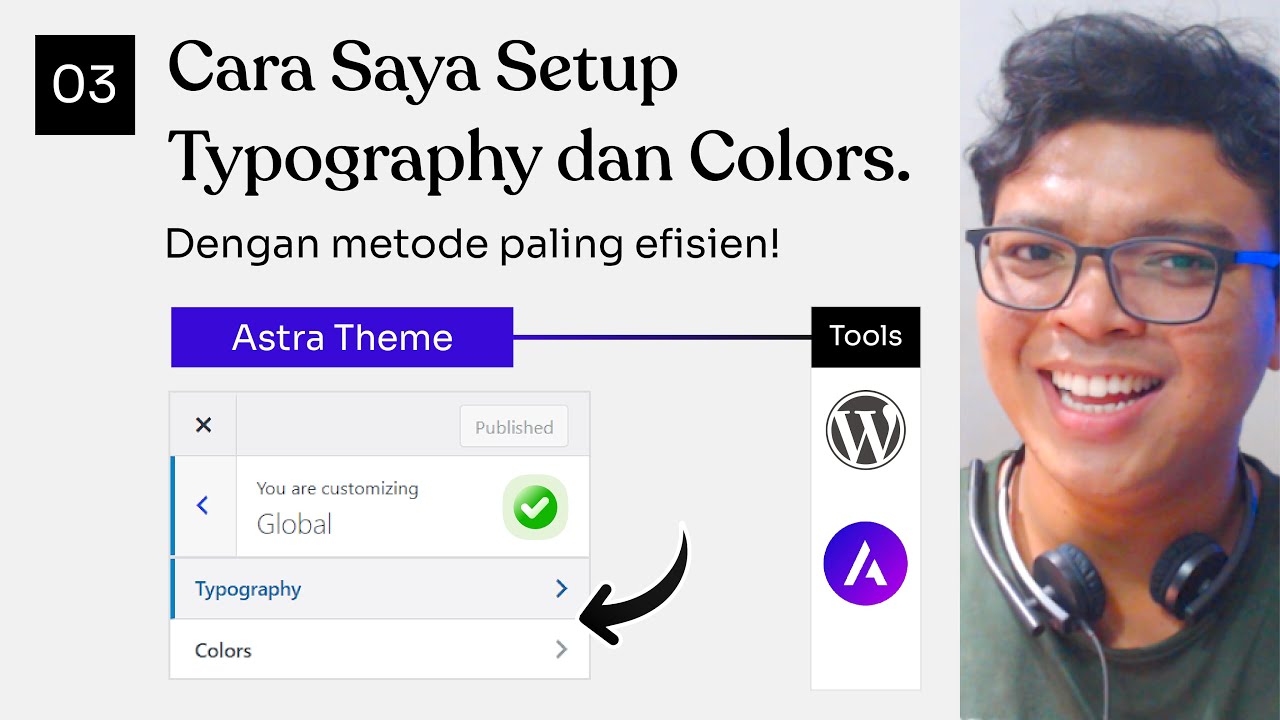 PART 03 | Efisien Setup untuk Typography dan Colors di Astra Theme ...