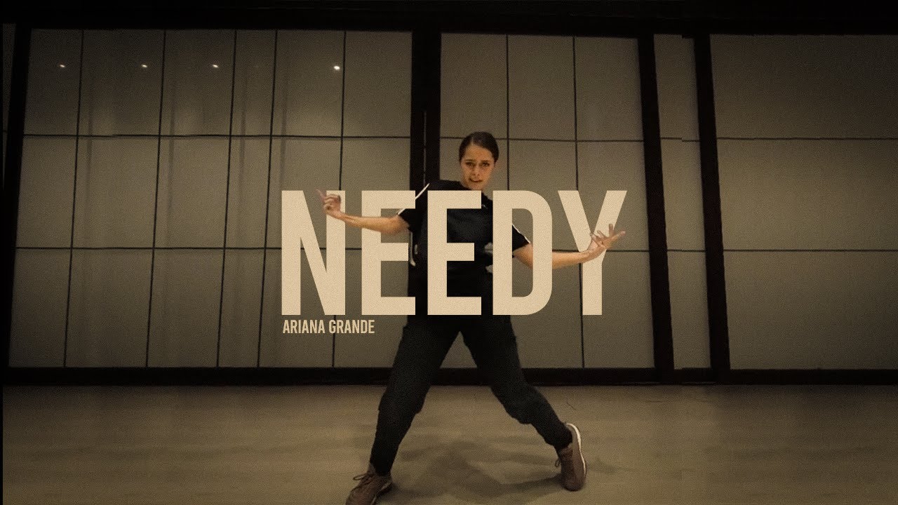 NEEDY - ARIANA GRANDE [DANCE VIDEO] AUDREY LANE-PARTLOW - YouTube