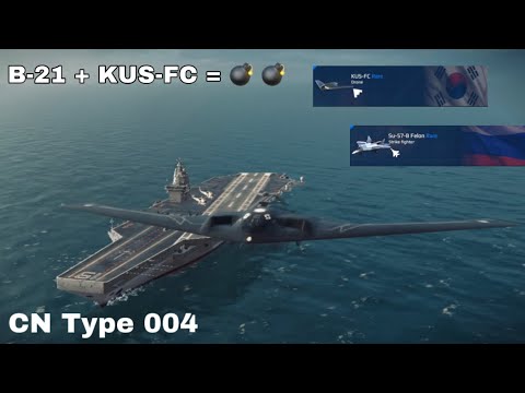 CN Type 004 & Bomber B-21 Raider , Drone KUS-FC | Modern Warships - YouTube