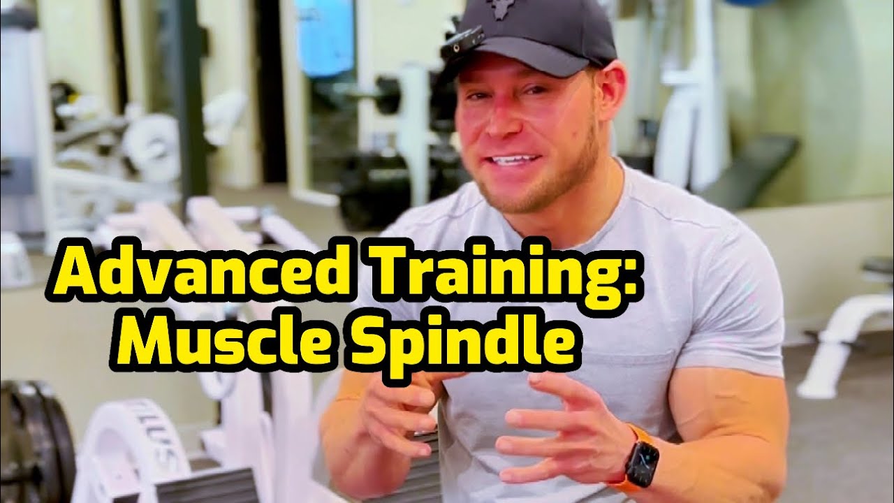 Advanced Strength Training: Muscle Spindle - YouTube