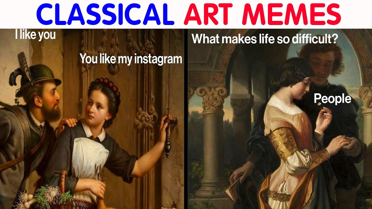 Hilarious Classical Art Memes That Deserve A Museum Of Their Own ...