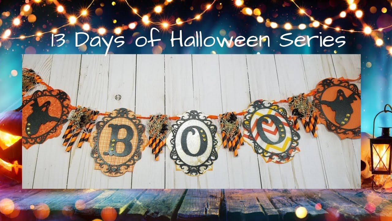 13 Days of Halloween Series // Day 3 : Shaped BOO Banner - YouTube