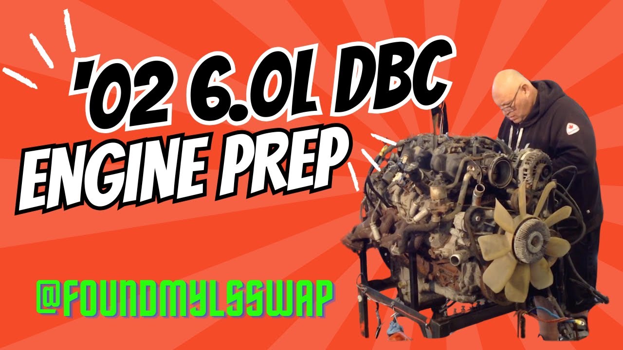 2002 6L LS DBC Engine Prep! - YouTube