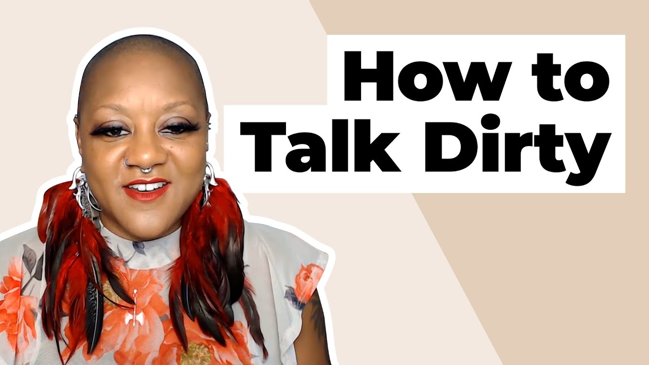 Easy Tips to Talk Dirty with Confidence - YouTube