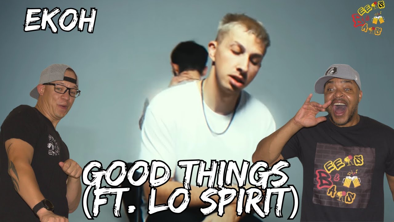 Ekoh & Lo Spirit Deliver a MESSAGE on ‘Good Things’ 💯 | Uplifting ...