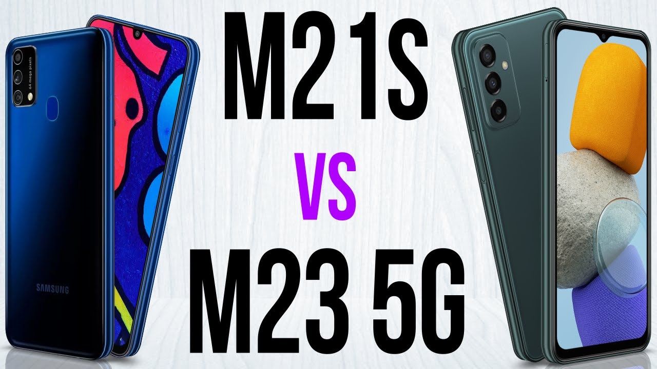 M21s vs M23 5G (Comparativo) - YouTube