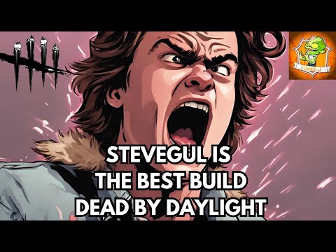 Stevegul is The Best Build in Dead by Daylight - YouTube