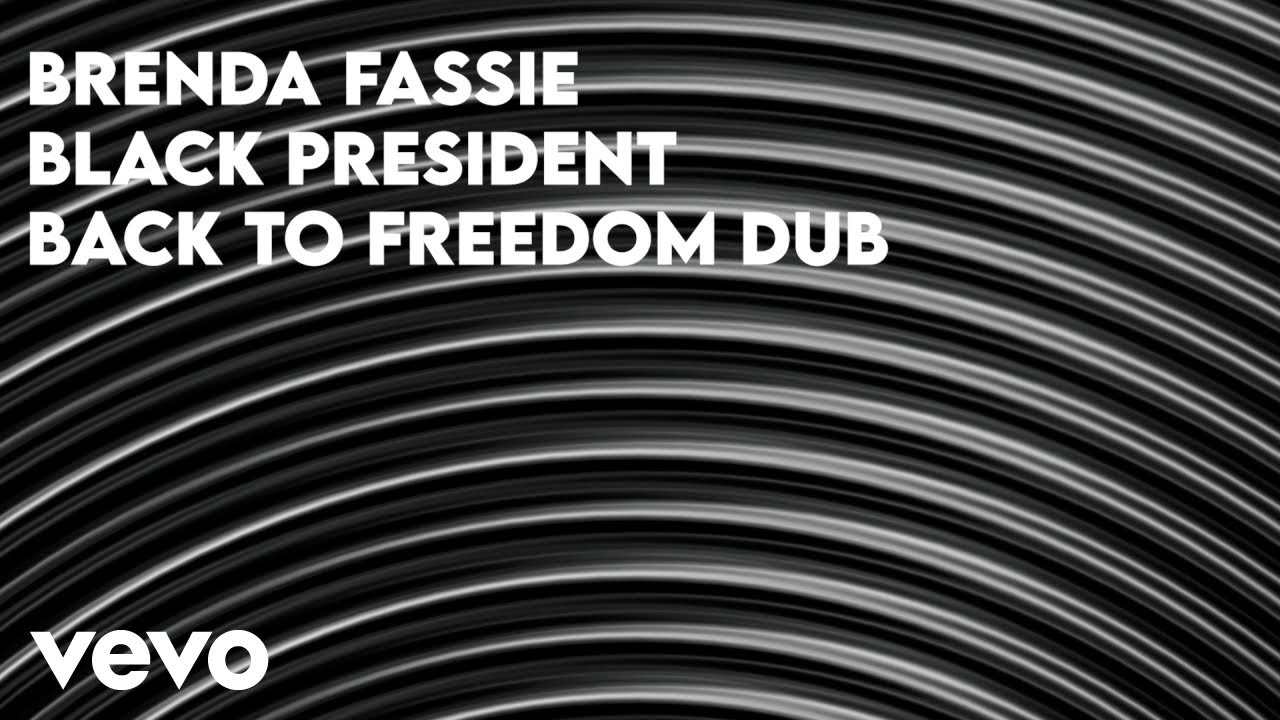 Brenda Fassie - Black President (Back To Freedom Dub / Visualizer ...