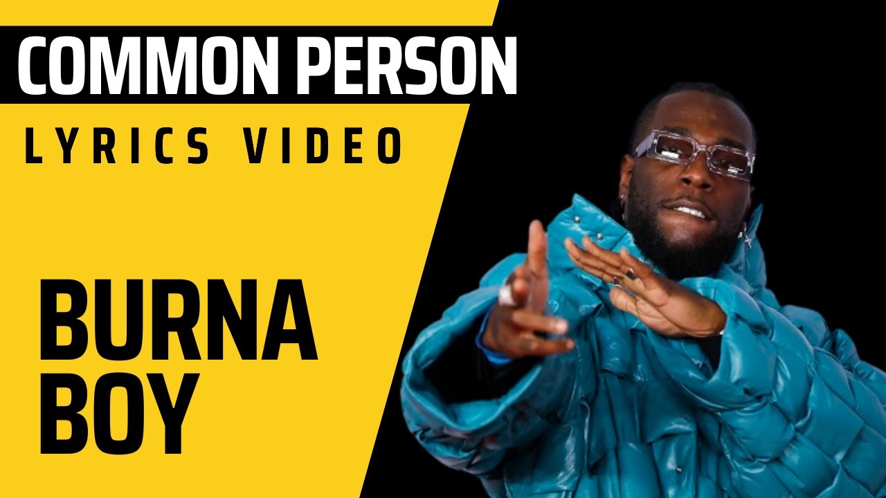 Common Person Burna Boy Lyrics Video YouTube common-person-burna-boy-lyrics-video-youtube