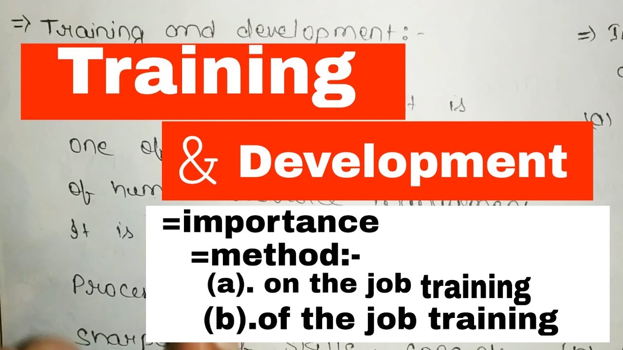 Training Development Importance Purpose Method Of Training training-development-importance-purpose-method-of-training