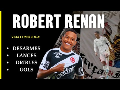 ROBERT RENAN ► Possível reforço do VASCO? ● Skills & Goals | HD 4K