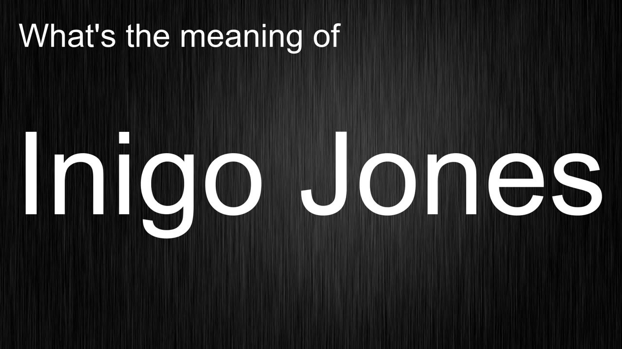 Think You Know How to Say and Use "Inigo Jones"? Think Again! - YouTube